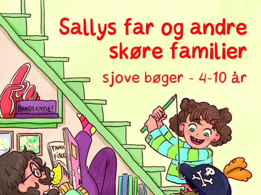 Sallys far og andre skøre familier | Guldborgsund Bibliotek & Borgerservice